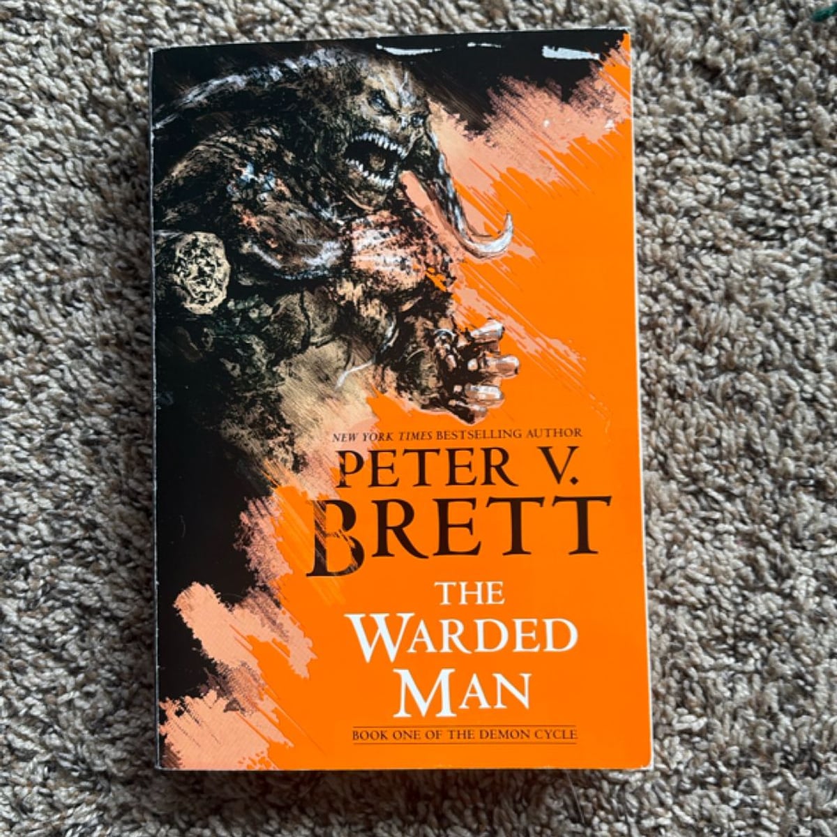 The Warded Man: Book One of the Demon Cycle by Peter V. Brett