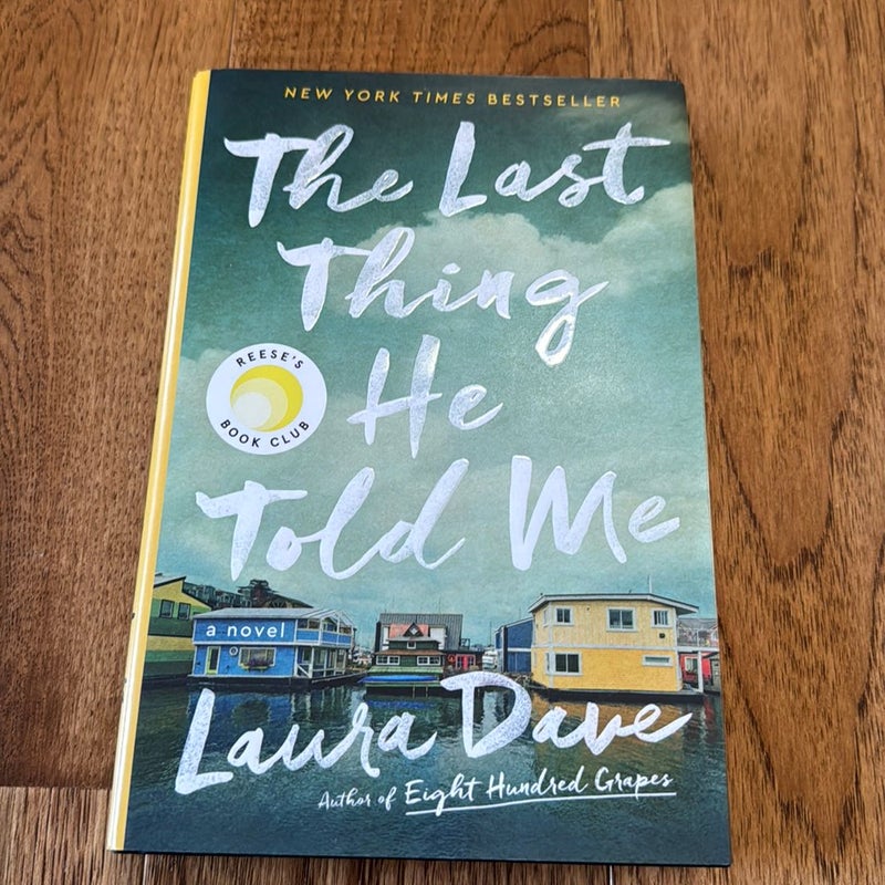 The Last Thing He Told Me by Laura Dave, Hardcover | Pangobooks