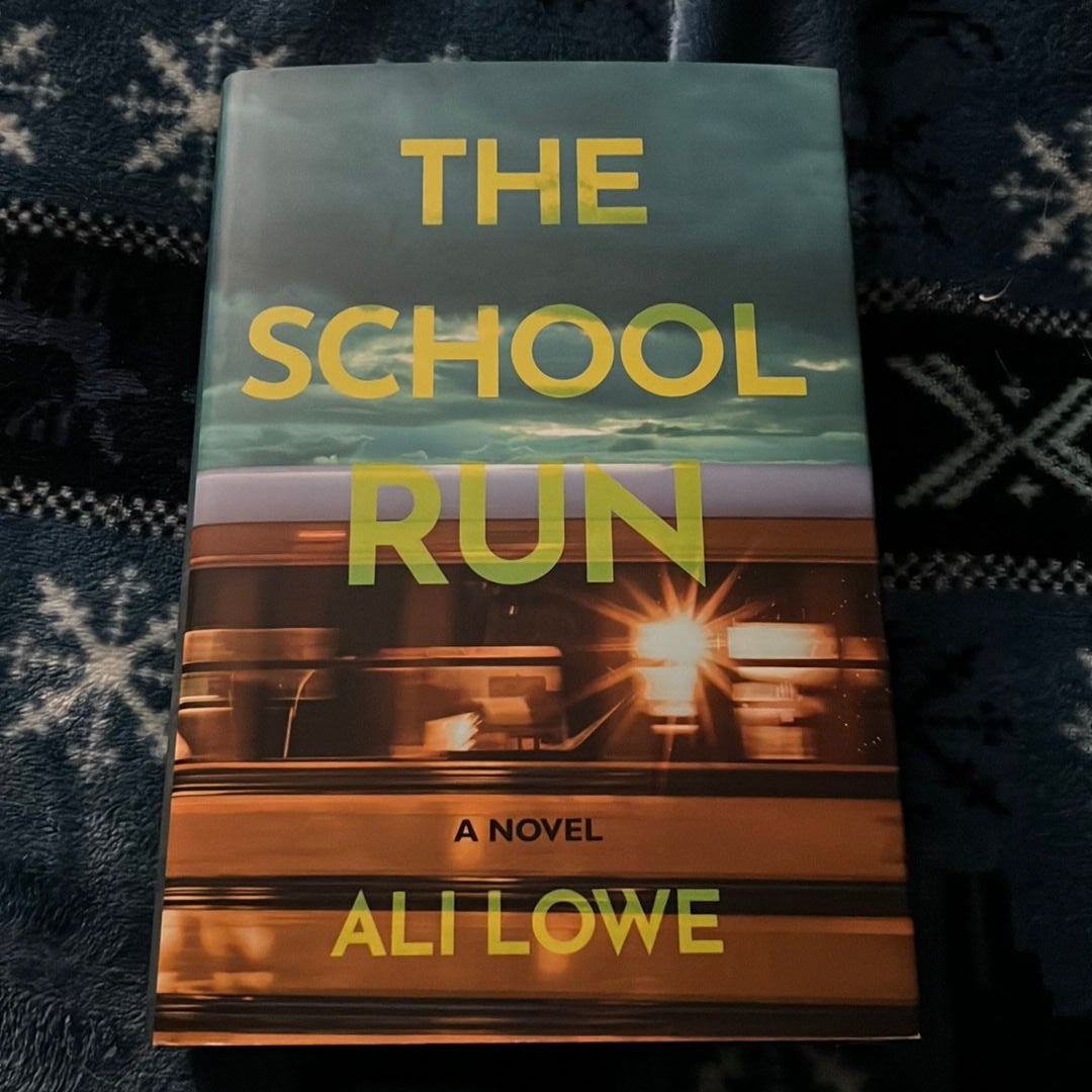 The School Run by Ali Lowe, Hardcover | Pangobooks