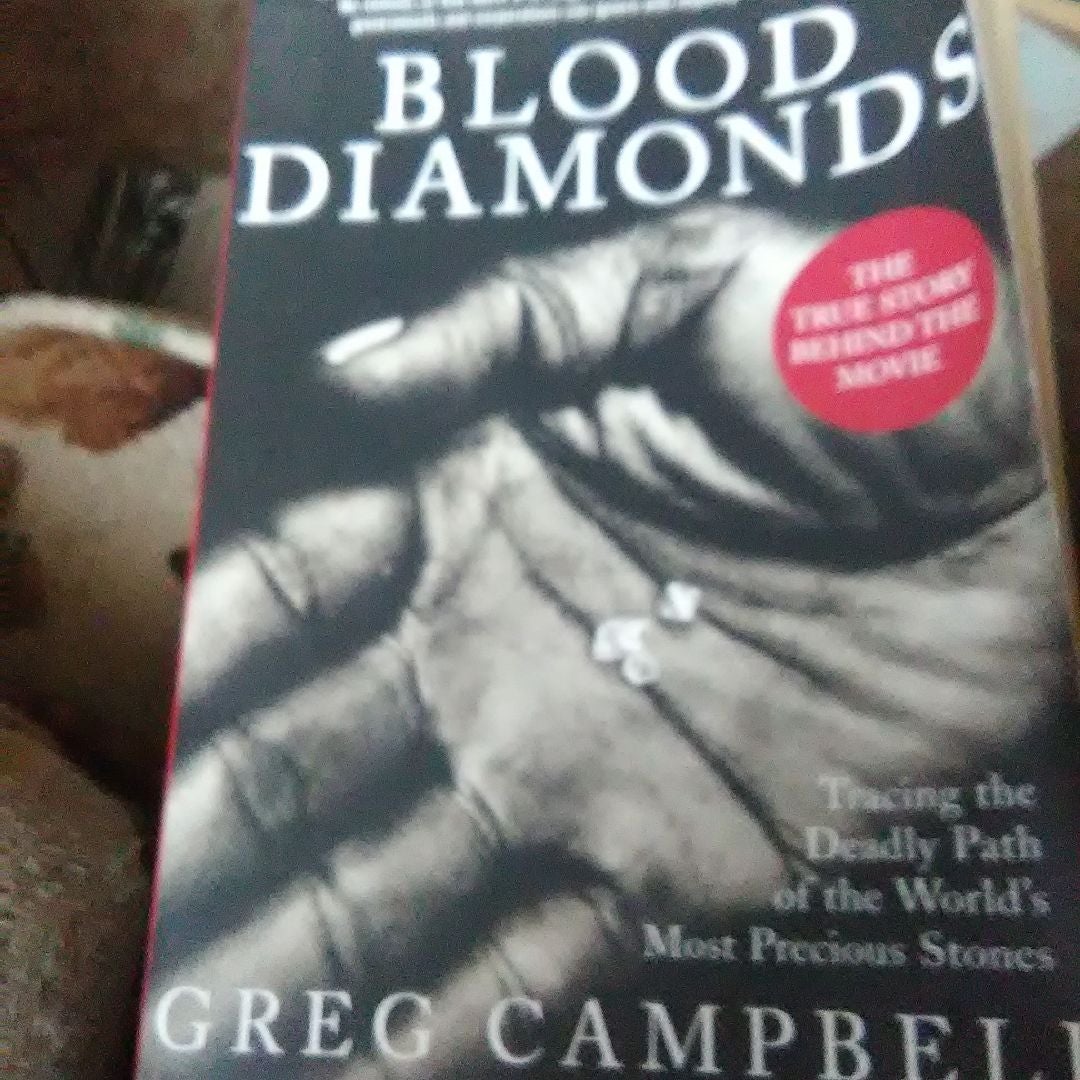 Blood Diamonds, Revised Edition by Greg Campbell