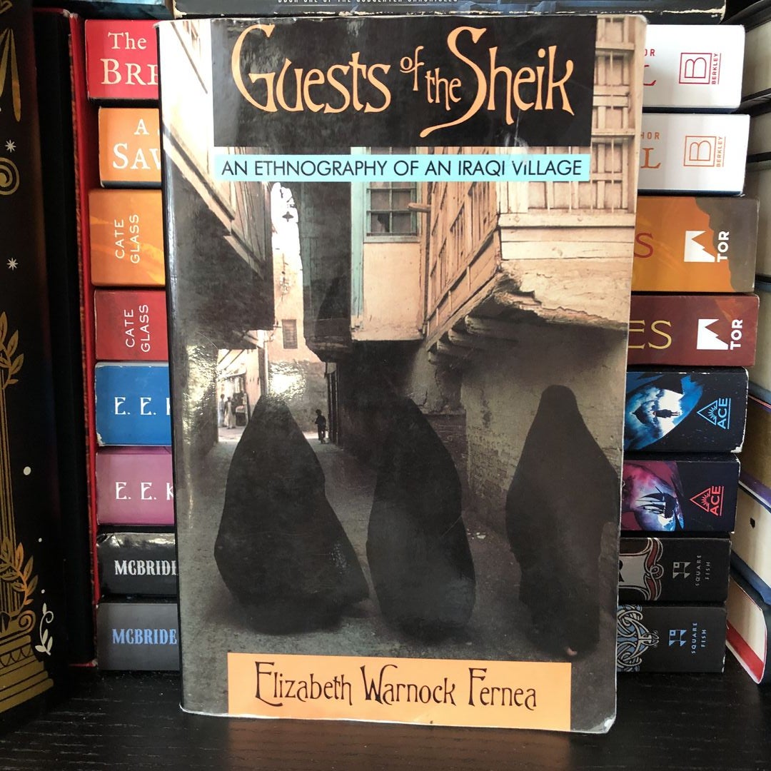 Guests of the Sheik by Elizabeth Warnock Fernea