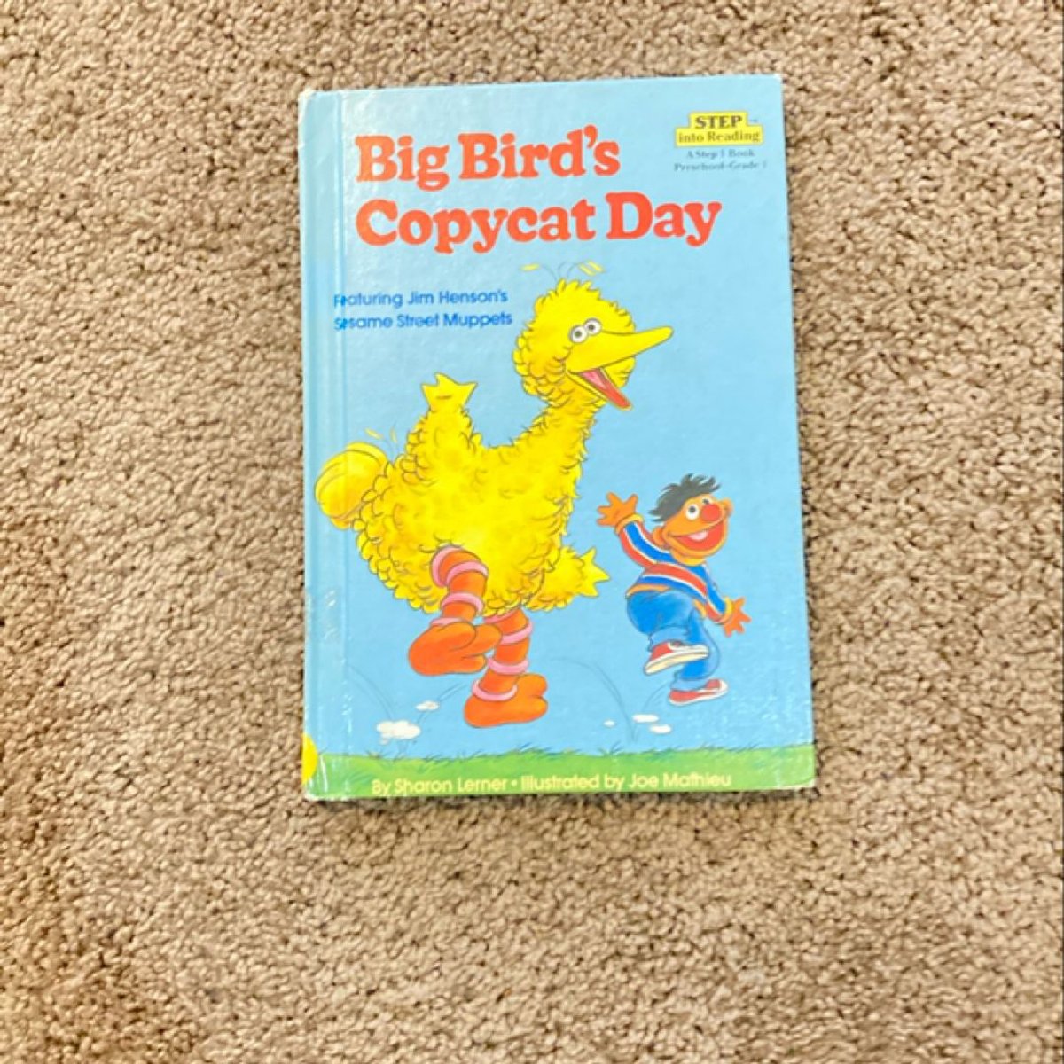 Big Bird's Copycat Day by Sharon Lerner