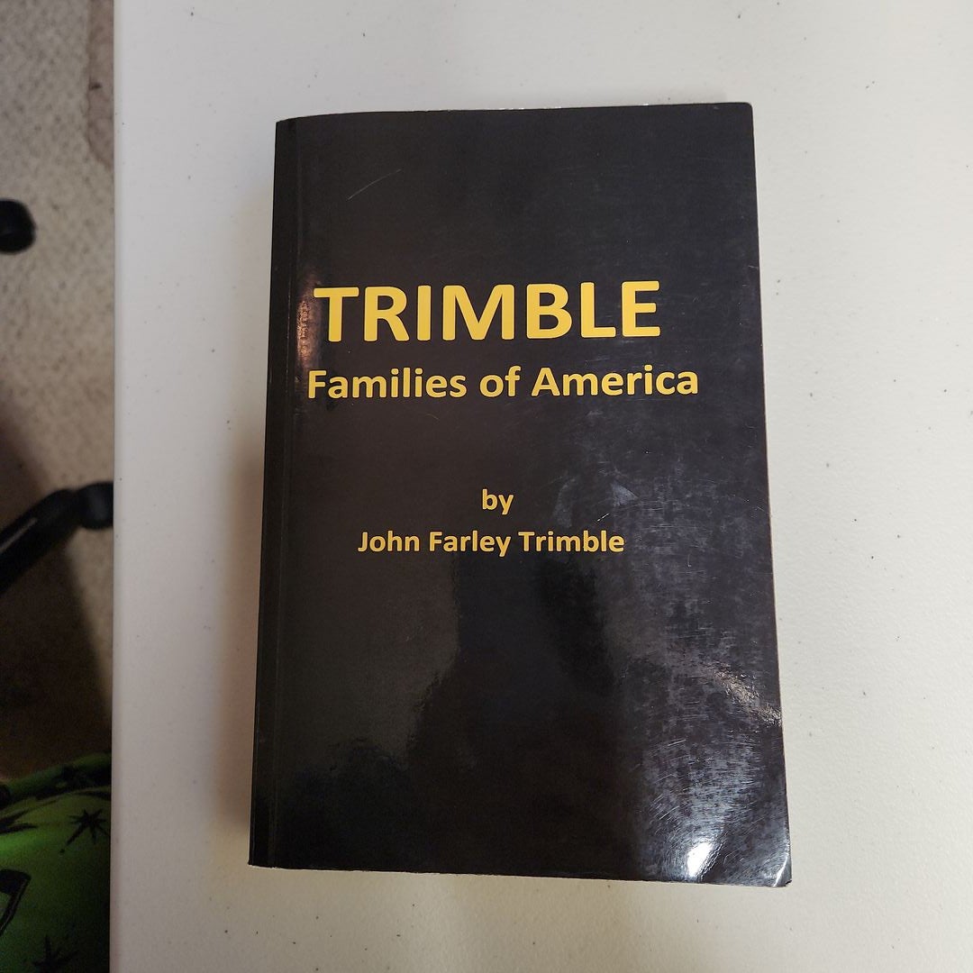 TRIMBLE Families of America by John Trimble