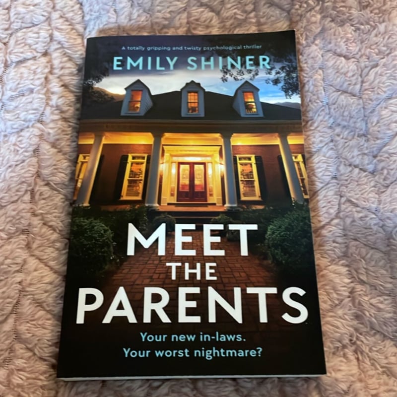 Meet the Parents by Emily Shiner