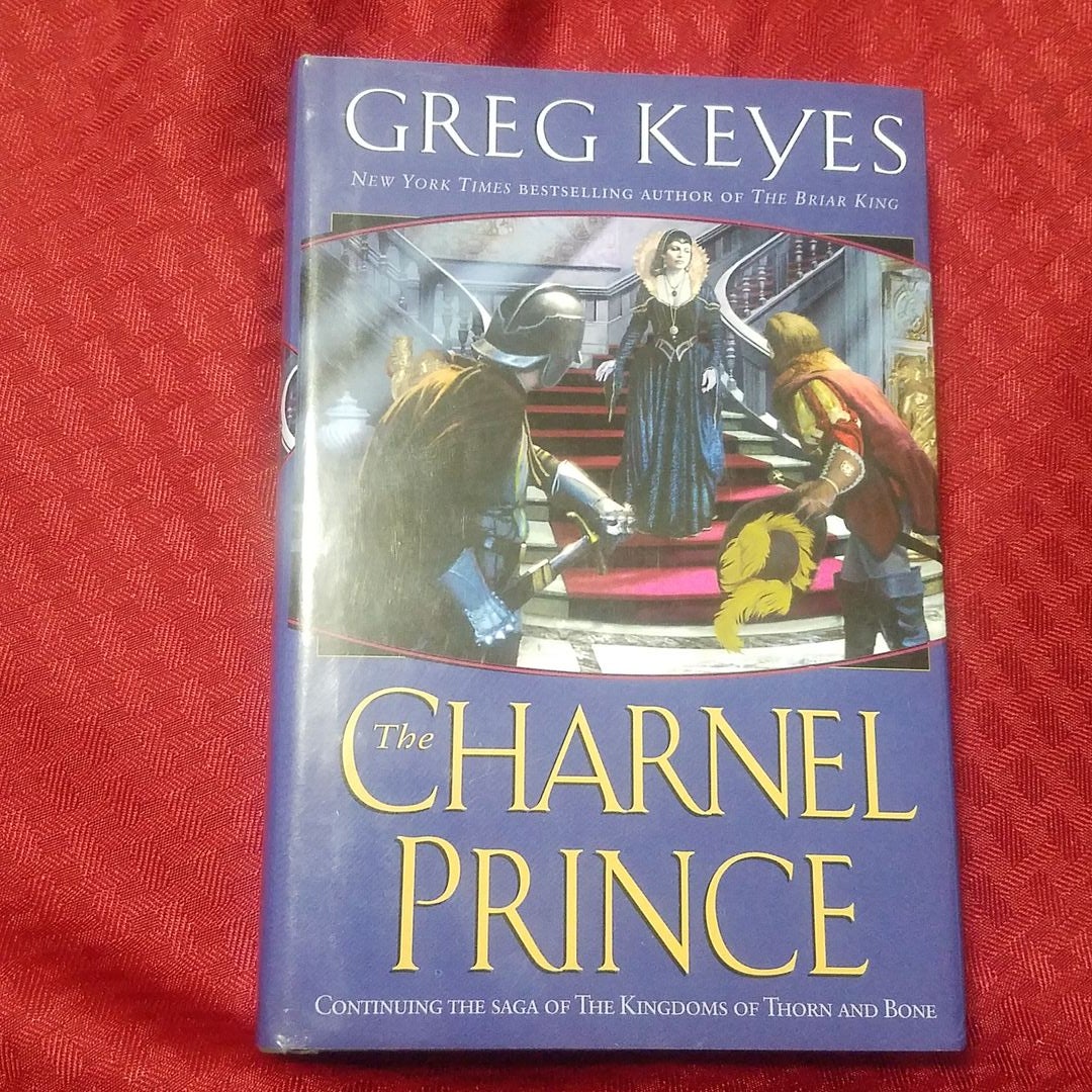 The Charnel Prince by Greg Keyes, Hardcover | Pango Books