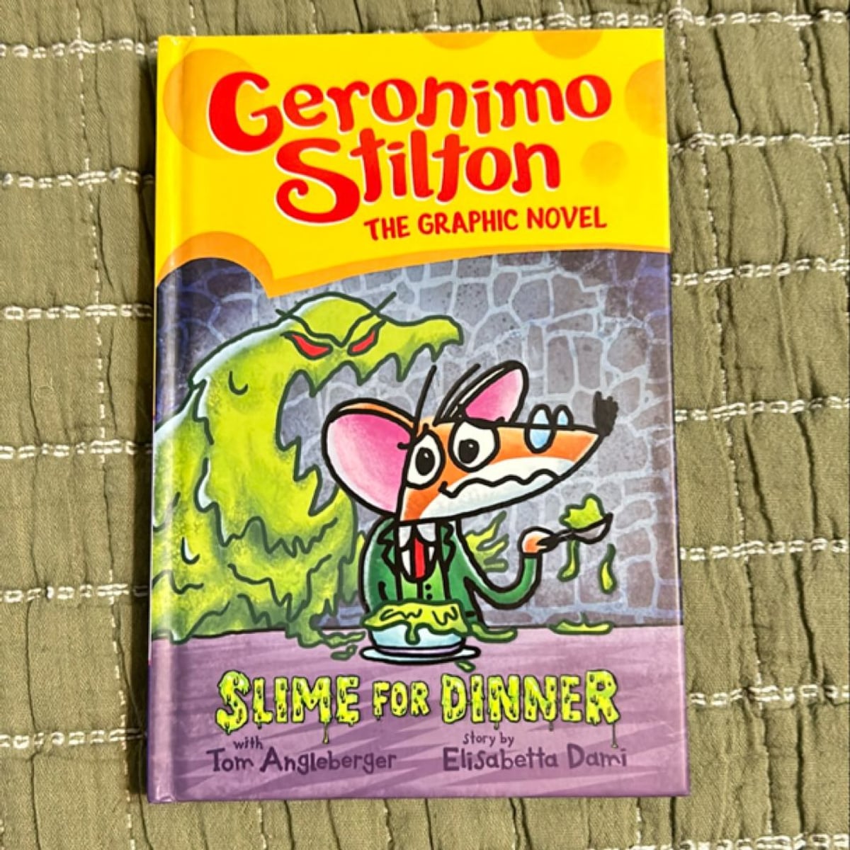 Slime for Dinner: a Graphic Novel (Geronimo Stilton #2) by Geronimo Stilton