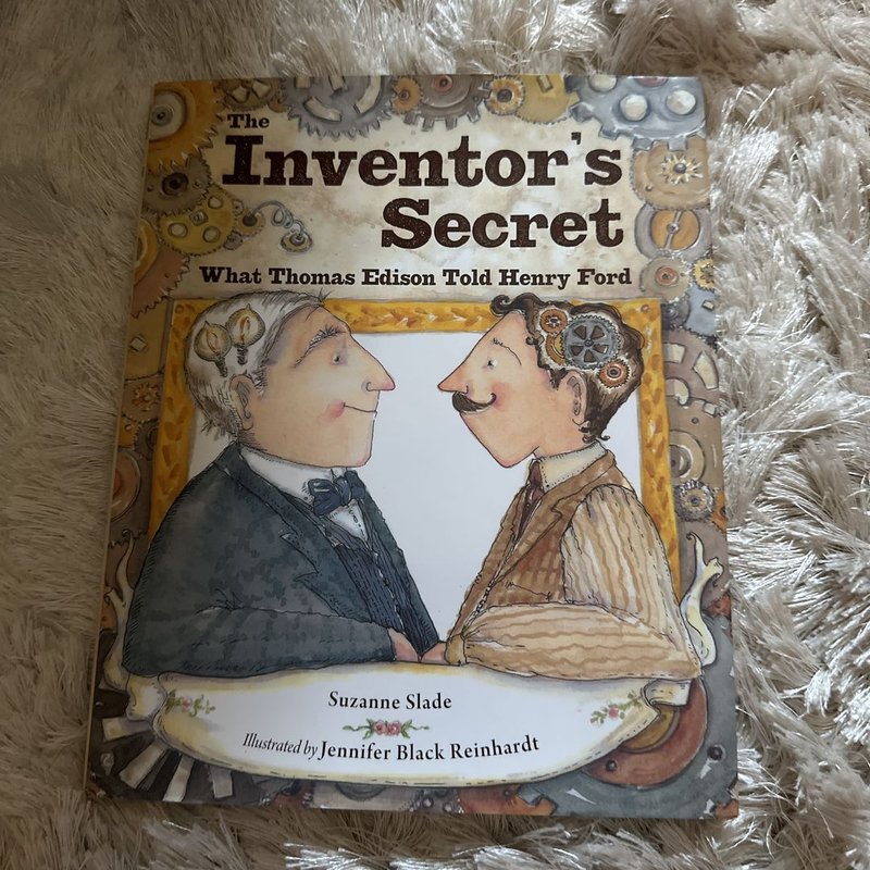 The Inventor's Secret by Suzanne Slade