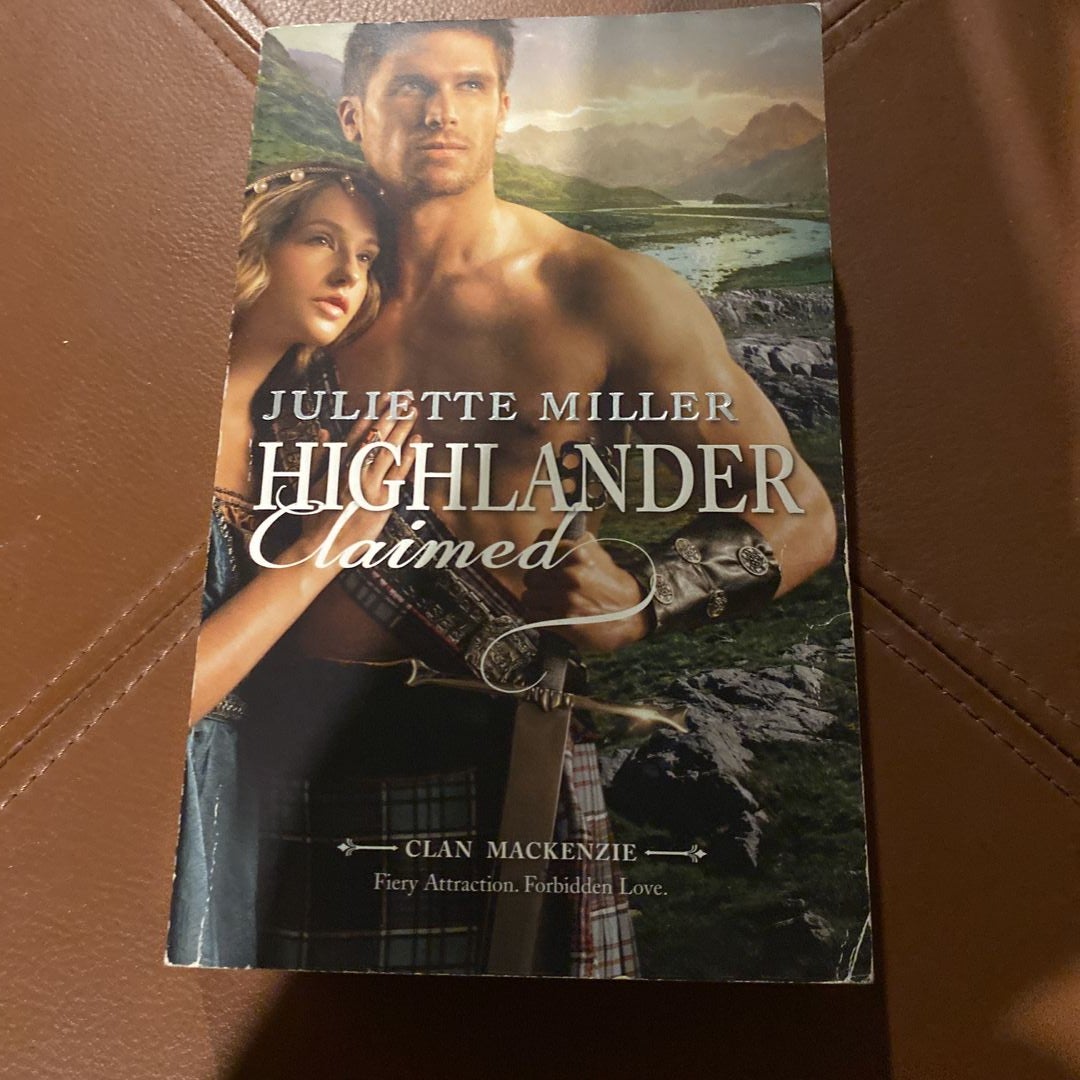Highlander Claimed by Juliette Miller