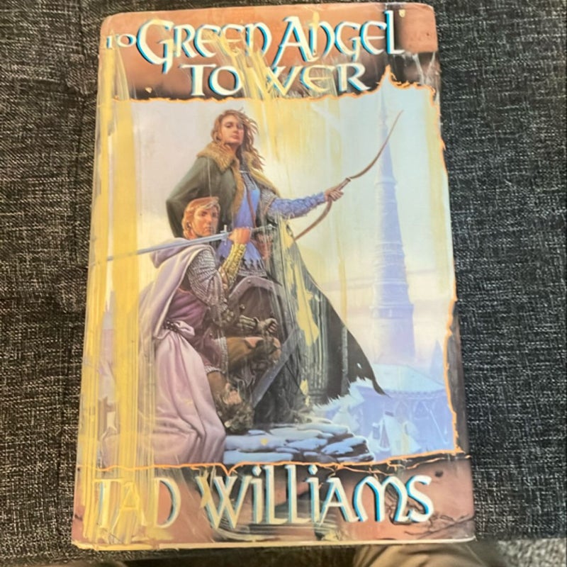 To Green Angel Tower by Tad Williams