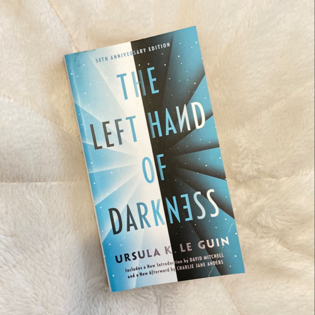 The Left Hand of Darkness by Ursula. K Le Guin