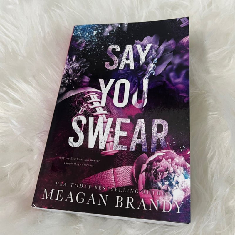 Say You Swear by Meagan Brandy OOP by Meagan brandy , Paperback ...