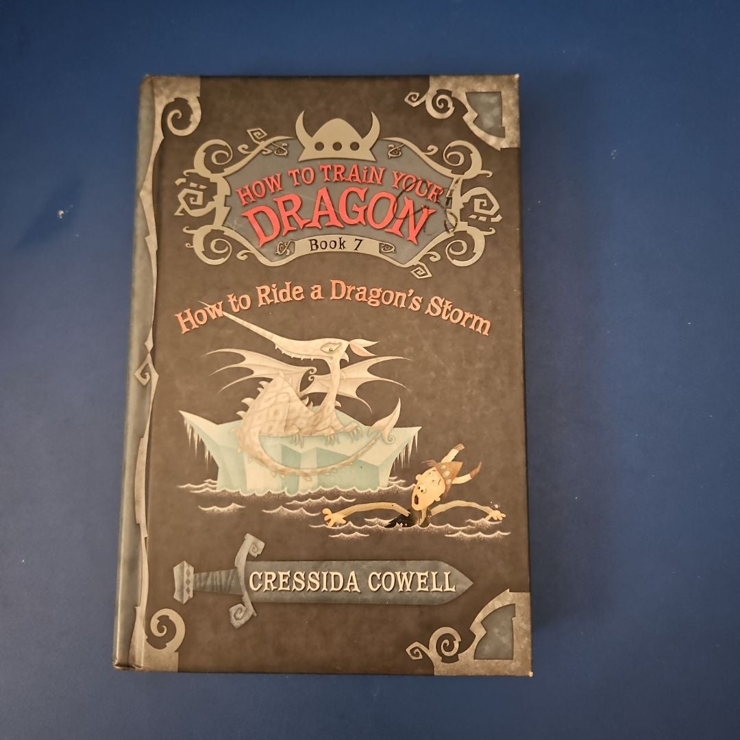 How to Train Your Dragon: How to Ride a Dragon's Storm by Cressida Cowell