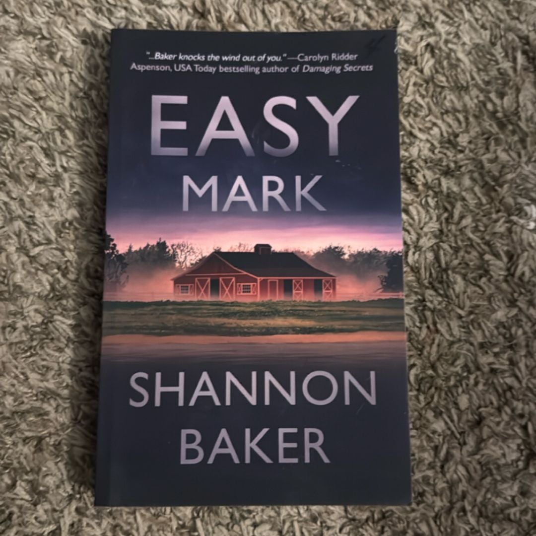 Easy Mark by Shannon Baker