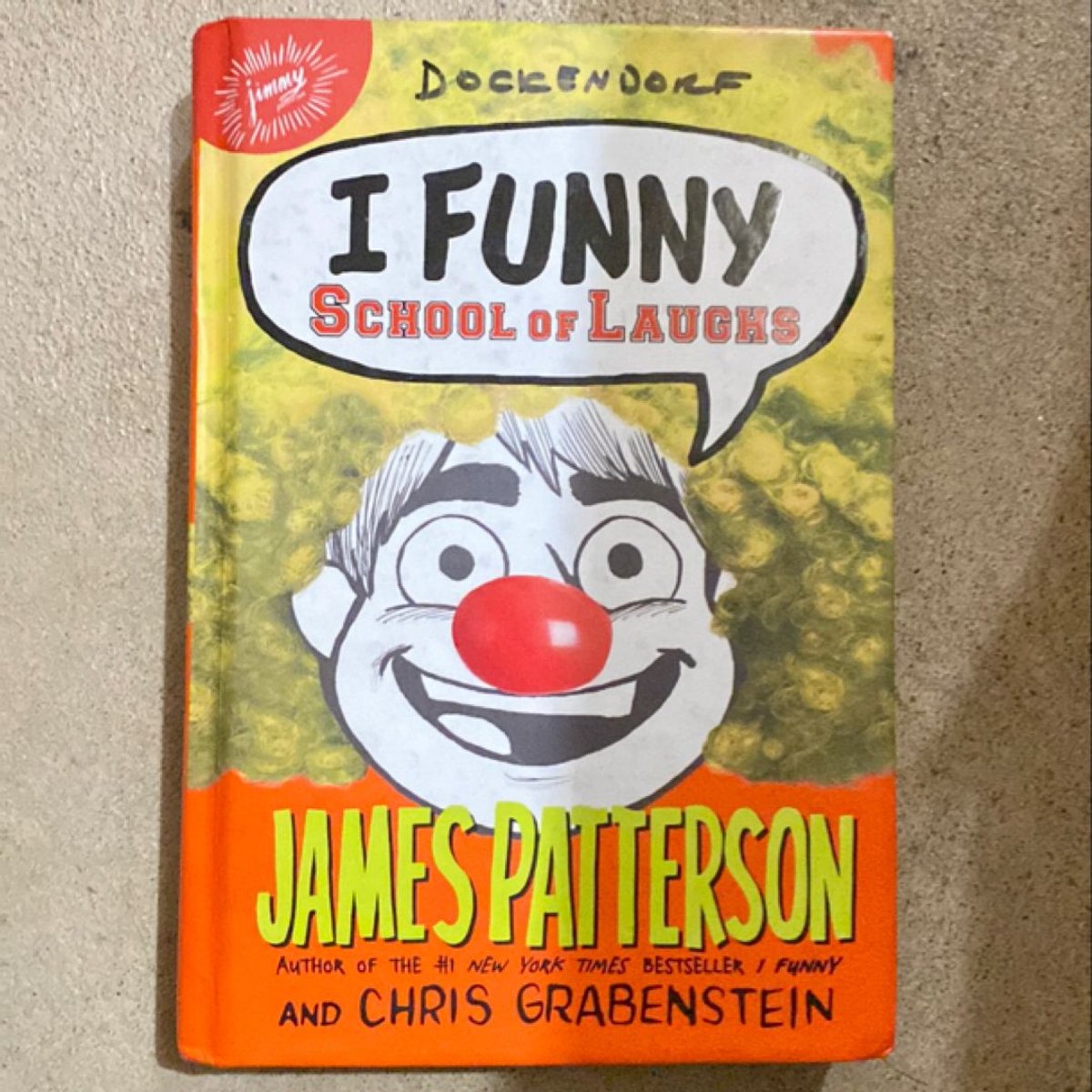 I Funny: School of Laughs by James Patterson, Chris Grabenstein