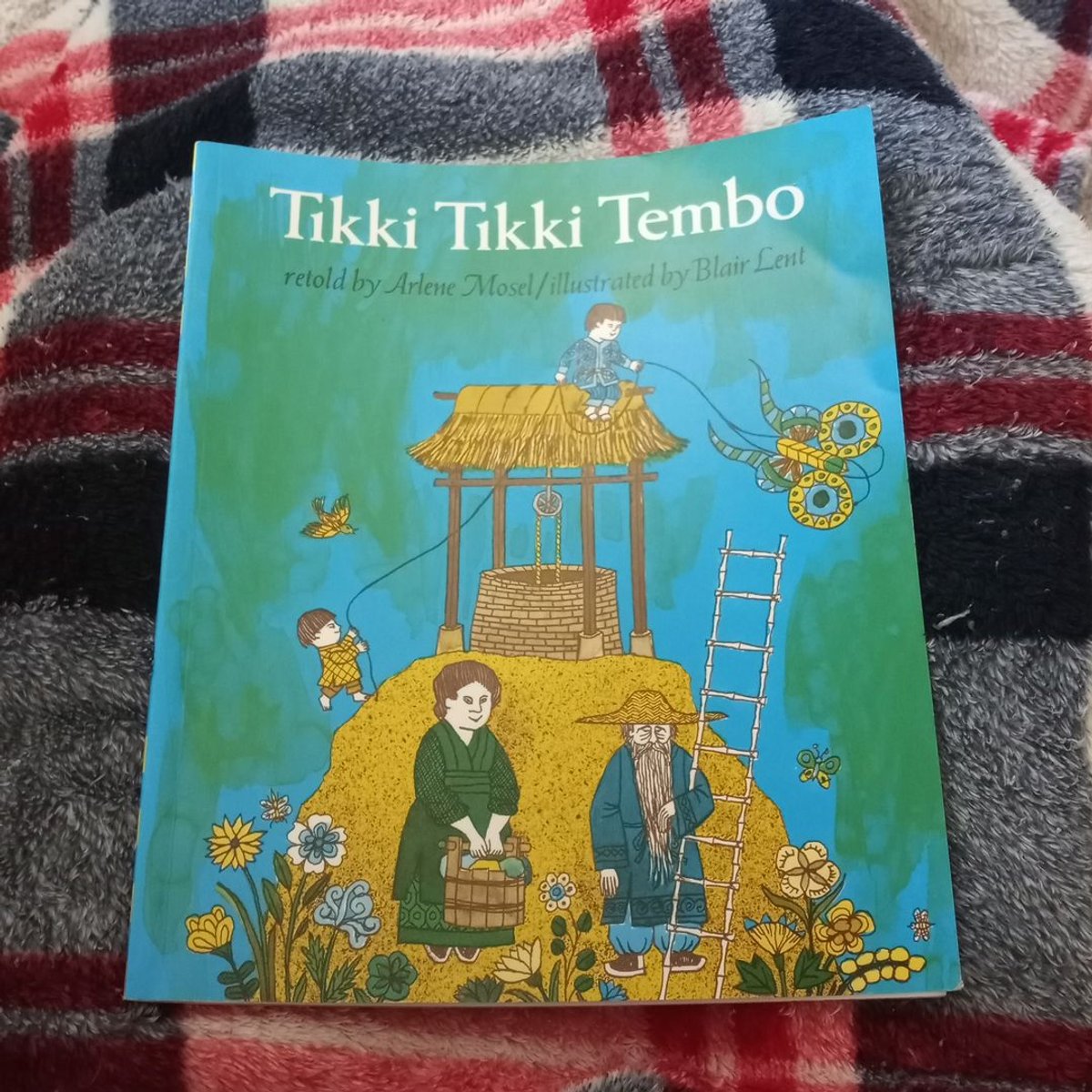 Tikki Tikki Tembo by Arlene Mosel