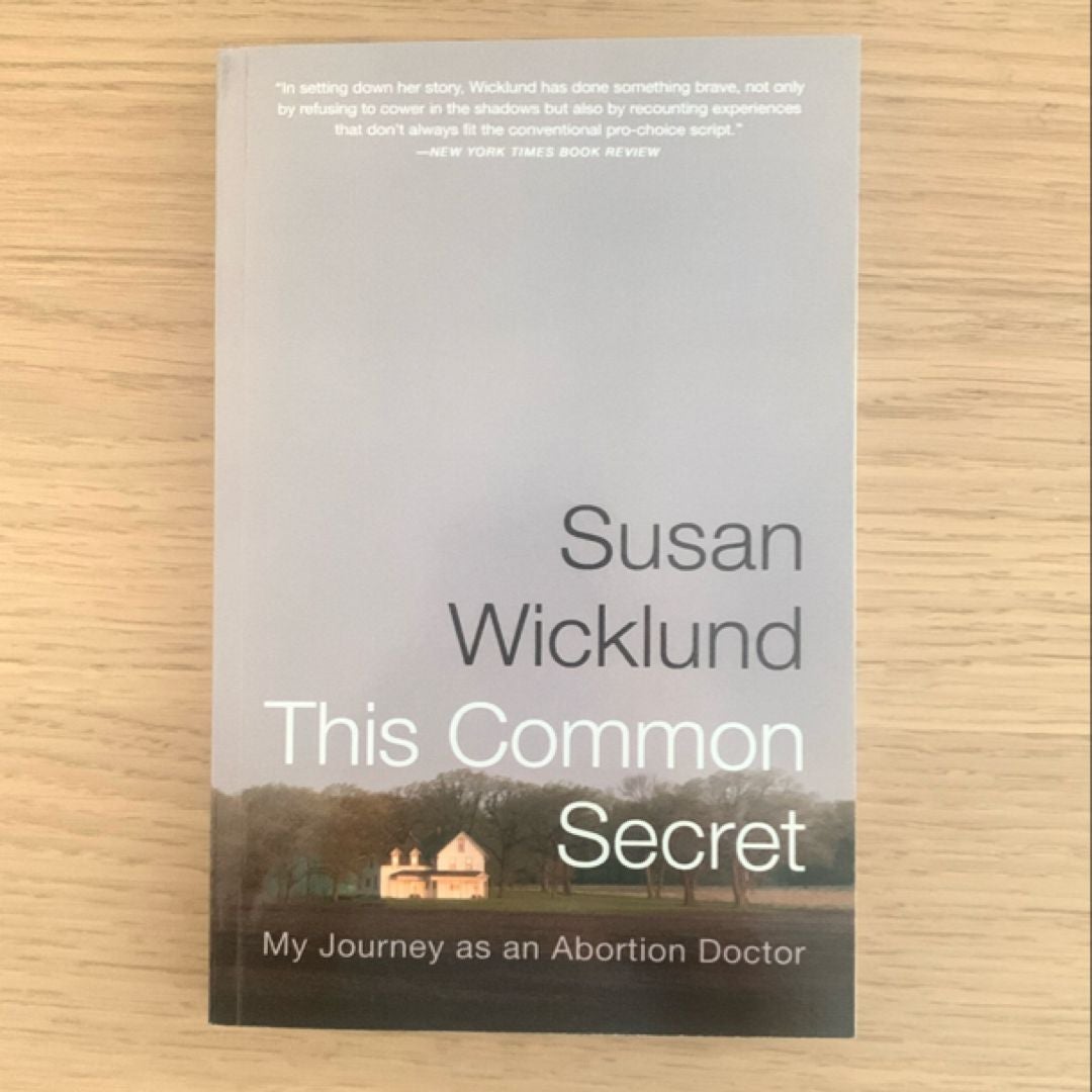 This Common Secret by Susan Wicklund, Alex Kesselheim