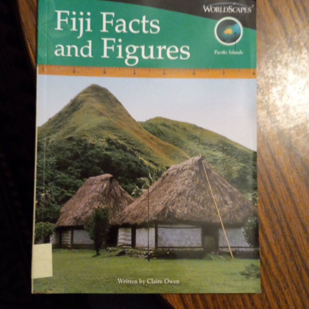 Fiji Facts and Figures by Claire Owen