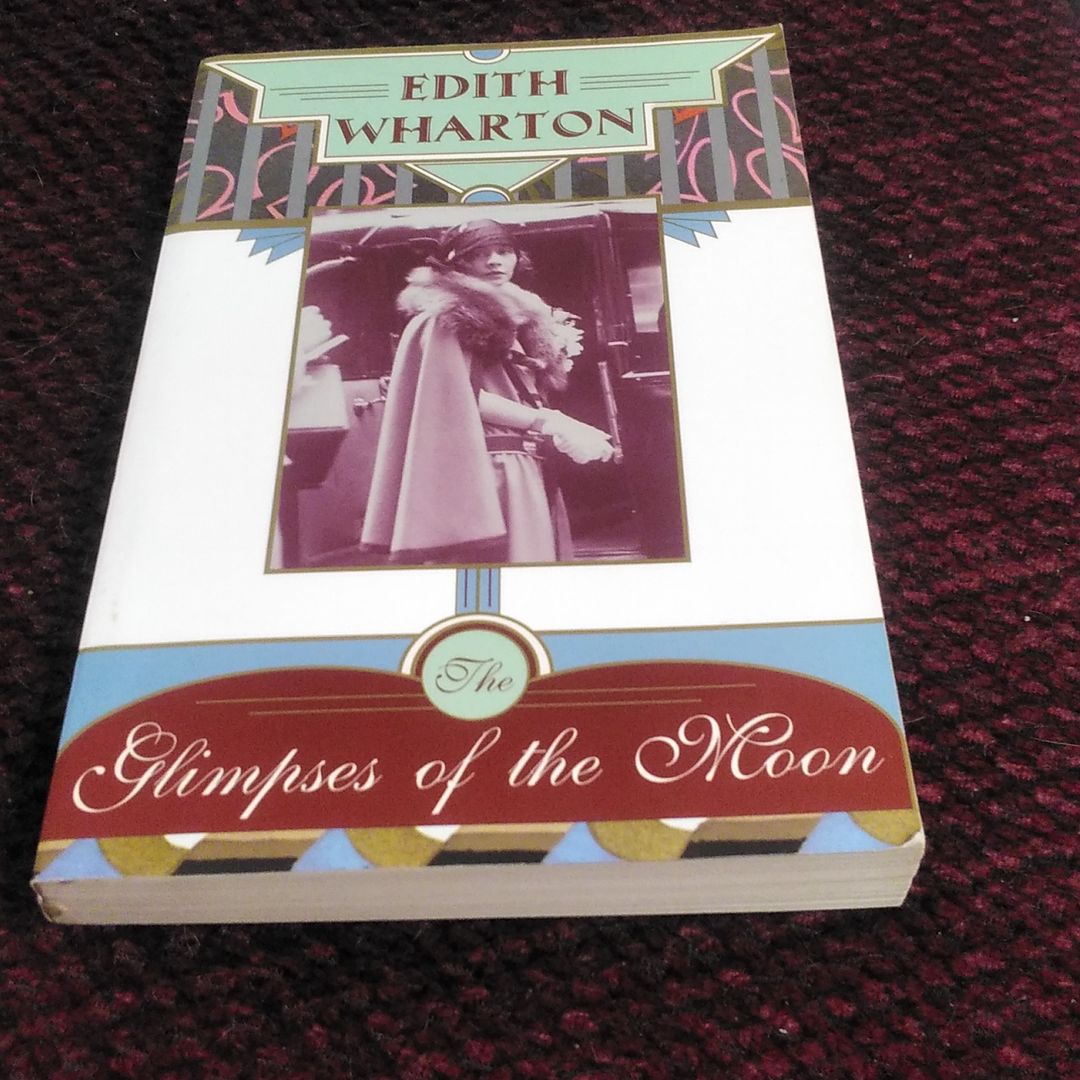 The Glimpses of the Moon by Edith Wharton, Paperback | Pangobooks