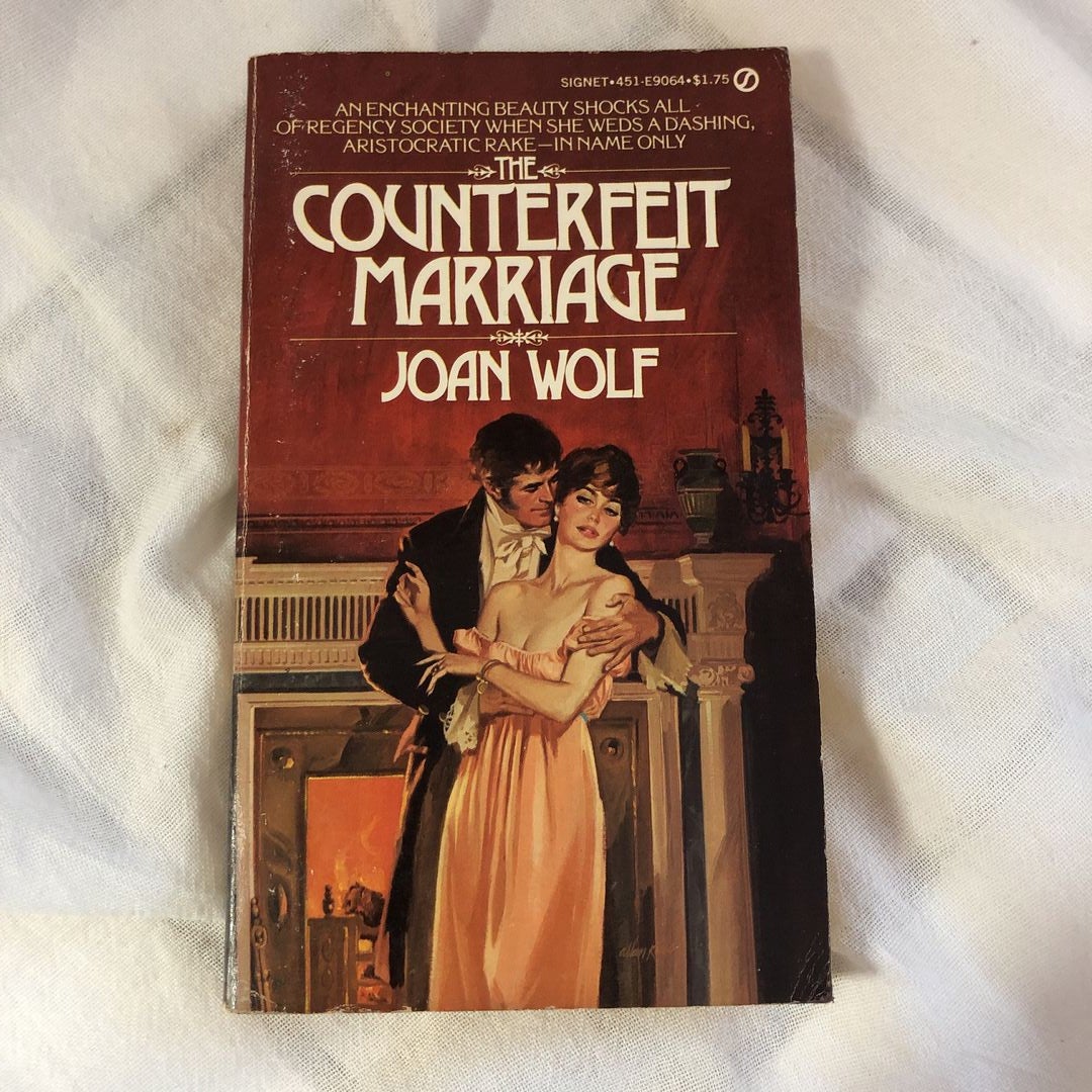 The Counterfeit Marriage by Joan Wolf