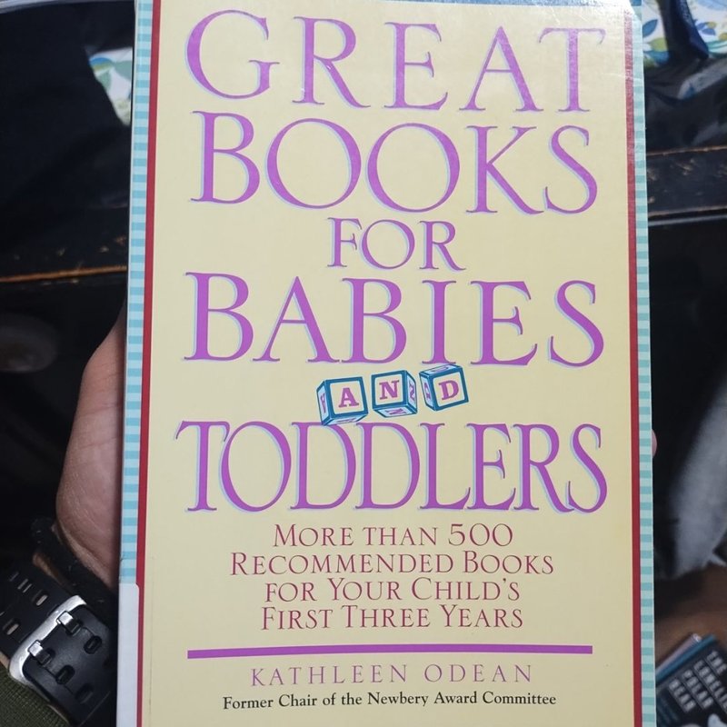 Great Books for Babies and Toddlers by Kathleen Odean