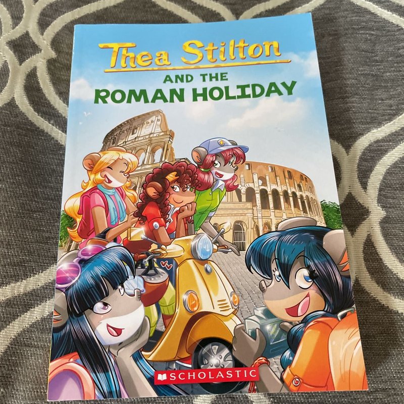 A Roman Holiday (Thea Stilton #34) by Thea Stilton