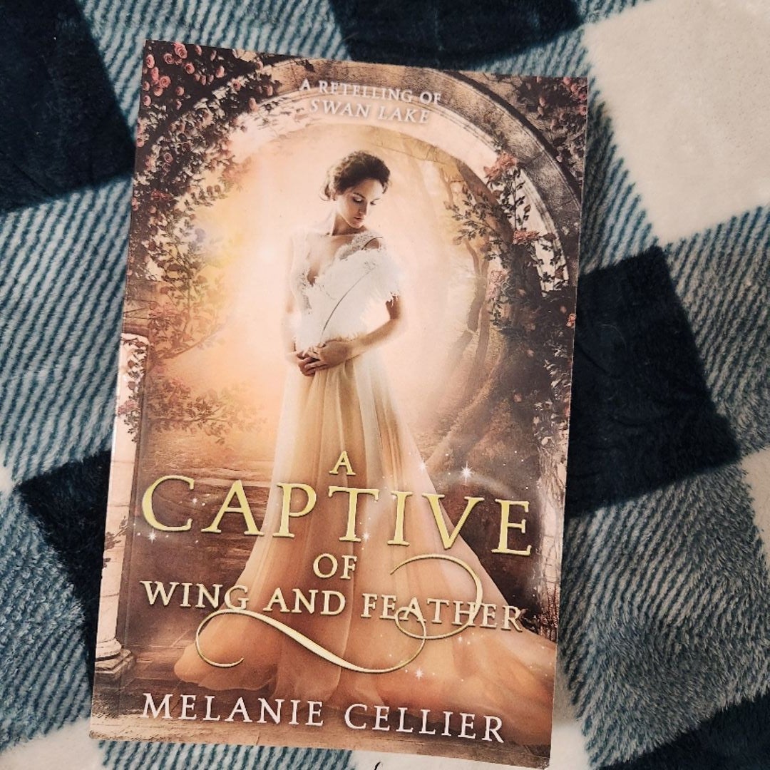A Captive of Wing and Feather by Melanie Cellier