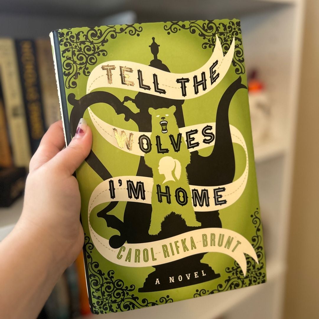 Tell the Wolves I'm Home🍄 by Carol Rifka Brunt, Hardcover | Pangobooks