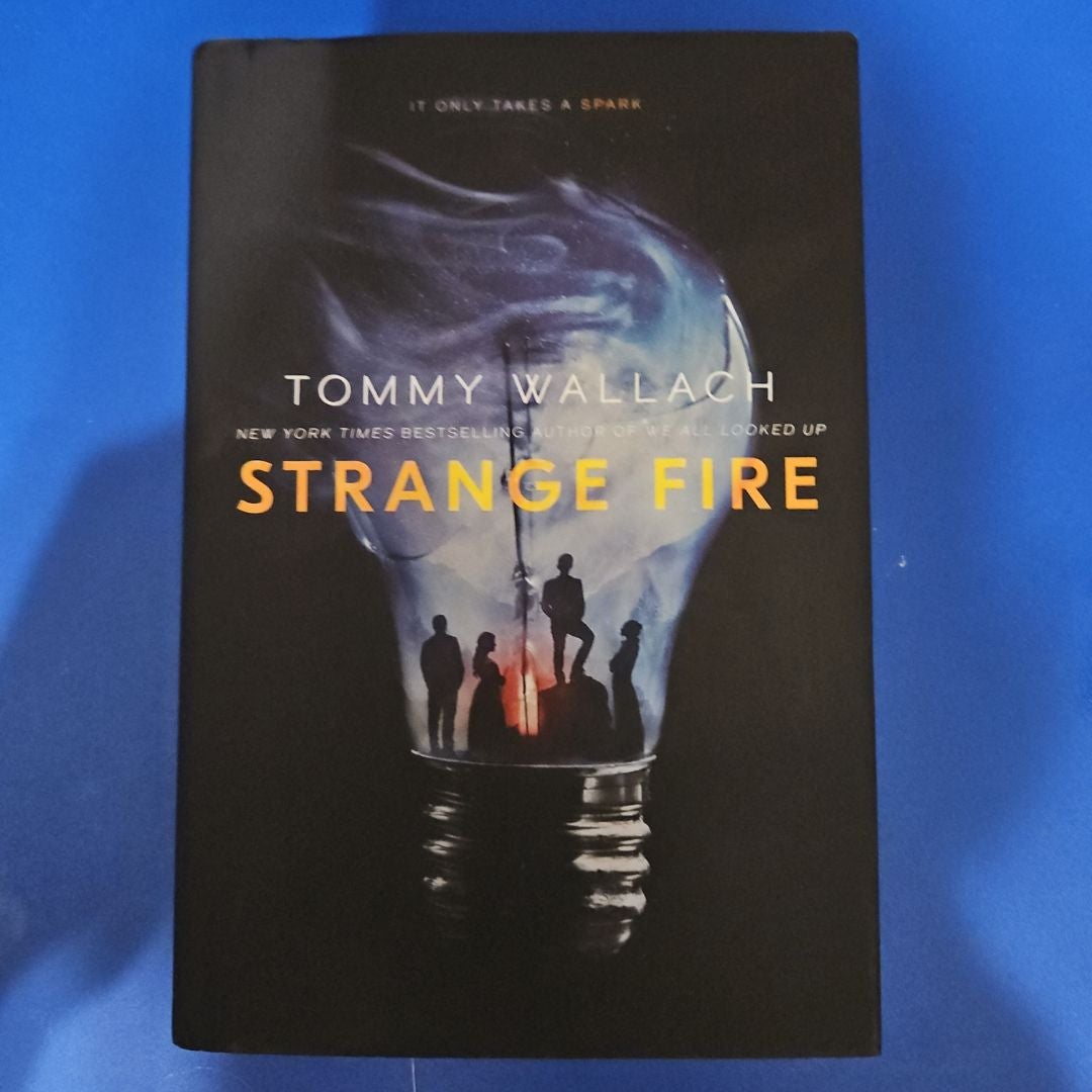 Strange Fire by Tommy Wallach