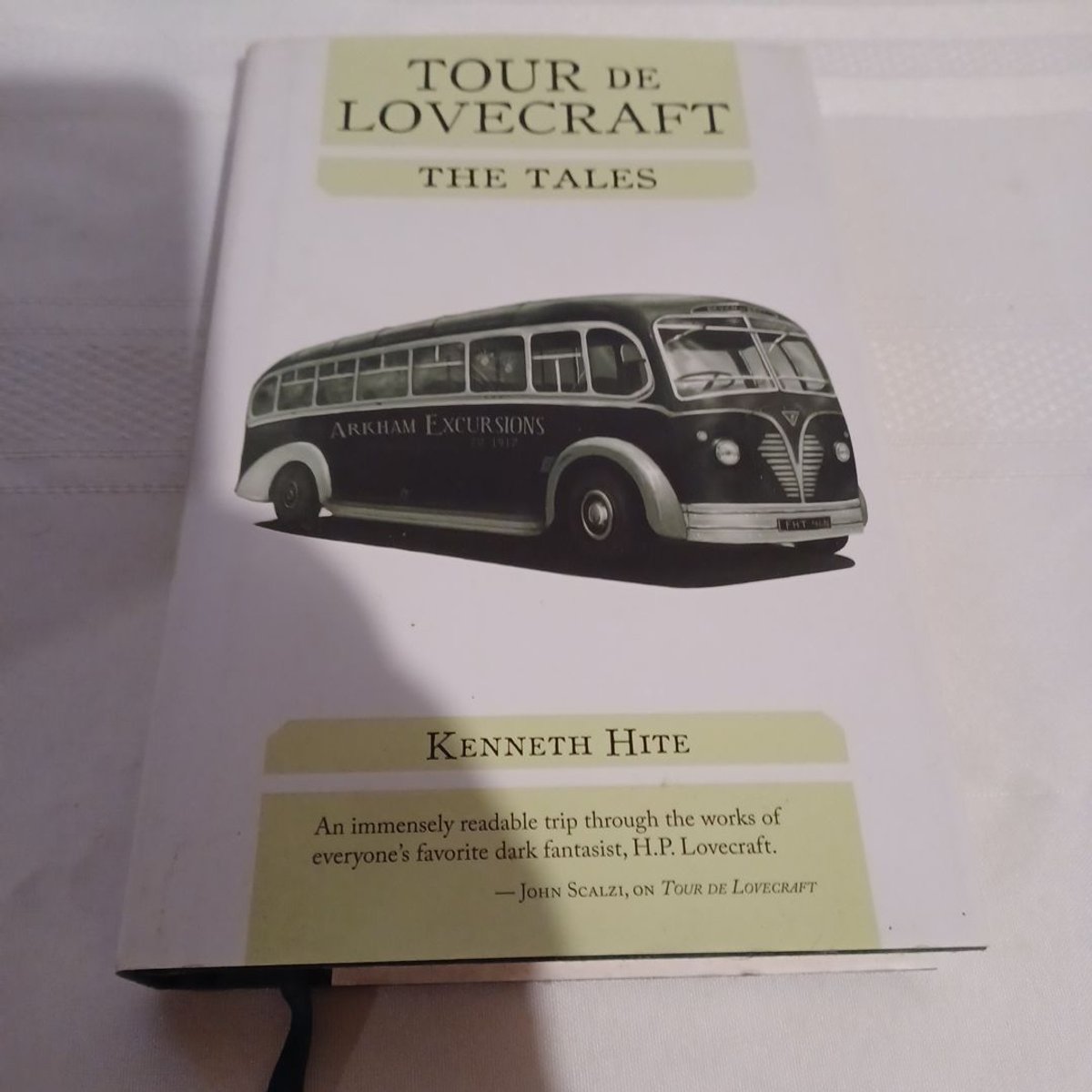 Tour de Lovecraft - the Tales by Kenneth Hite, Hal Mangold, Mark Richardson