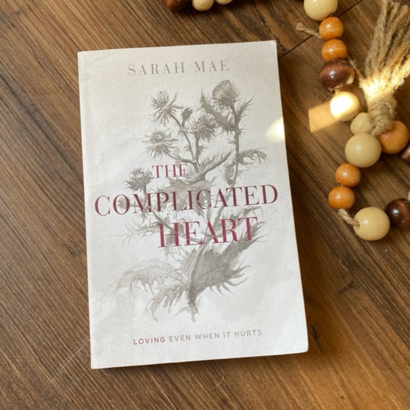 The Complicated Heart by Sarah Mae
