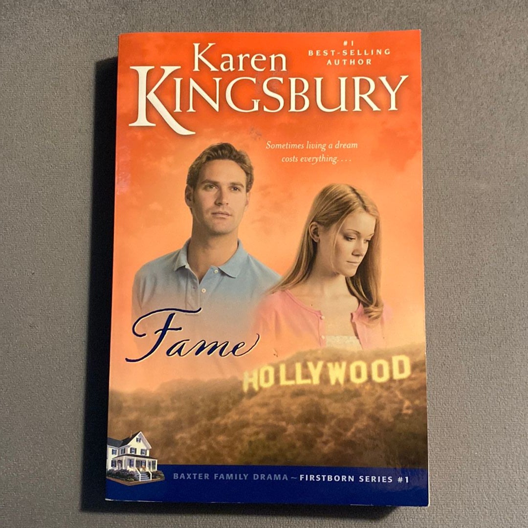 Fame by Karen Kingsbury