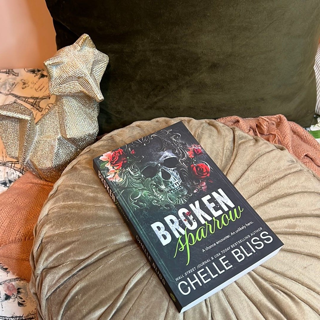 Broken Sparrow by Chelle Bliss
