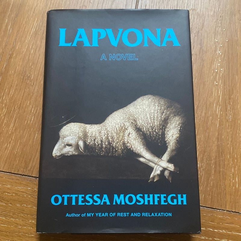 Lapvona by Ottessa Moshfegh, Hardcover | Pangobooks
