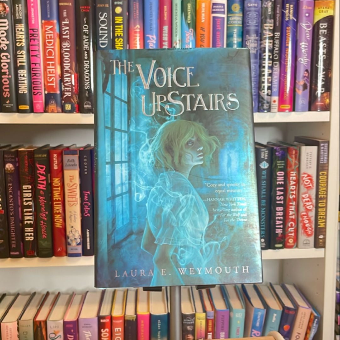 The Voice Upstairs by Laura E. Weymouth