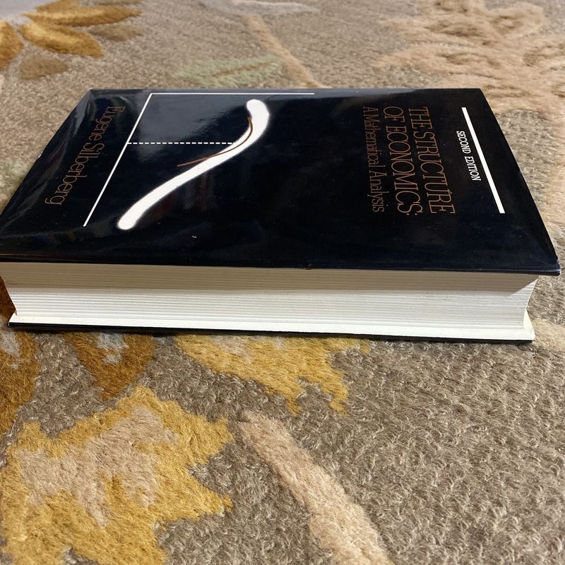 The Structure of Economics by Eugene Silberberg