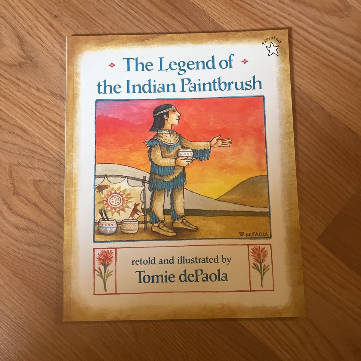 The Legend of the Indian Paintbrush by Tomie dePaola