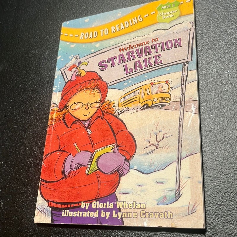Welcome to Starvation Lake by Gloria Whelan