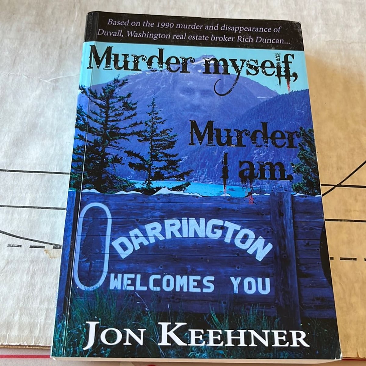 Murder Myself, Murder I Am by Jon Keehner
