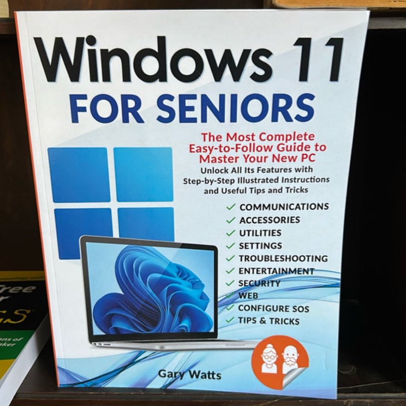Windows 11 for Seniors by Gary Watts