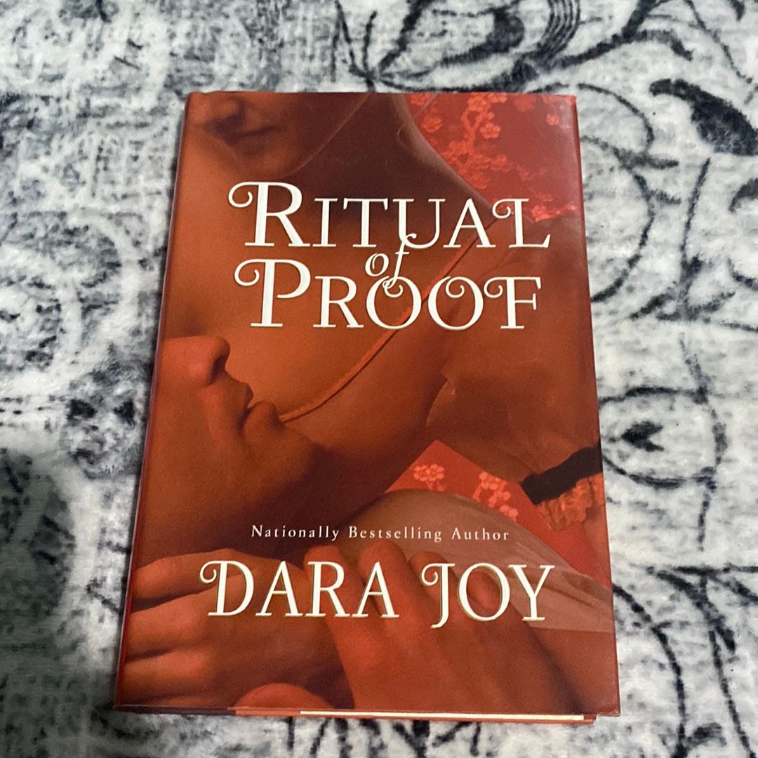 Ritual of Proof by Dara Joy