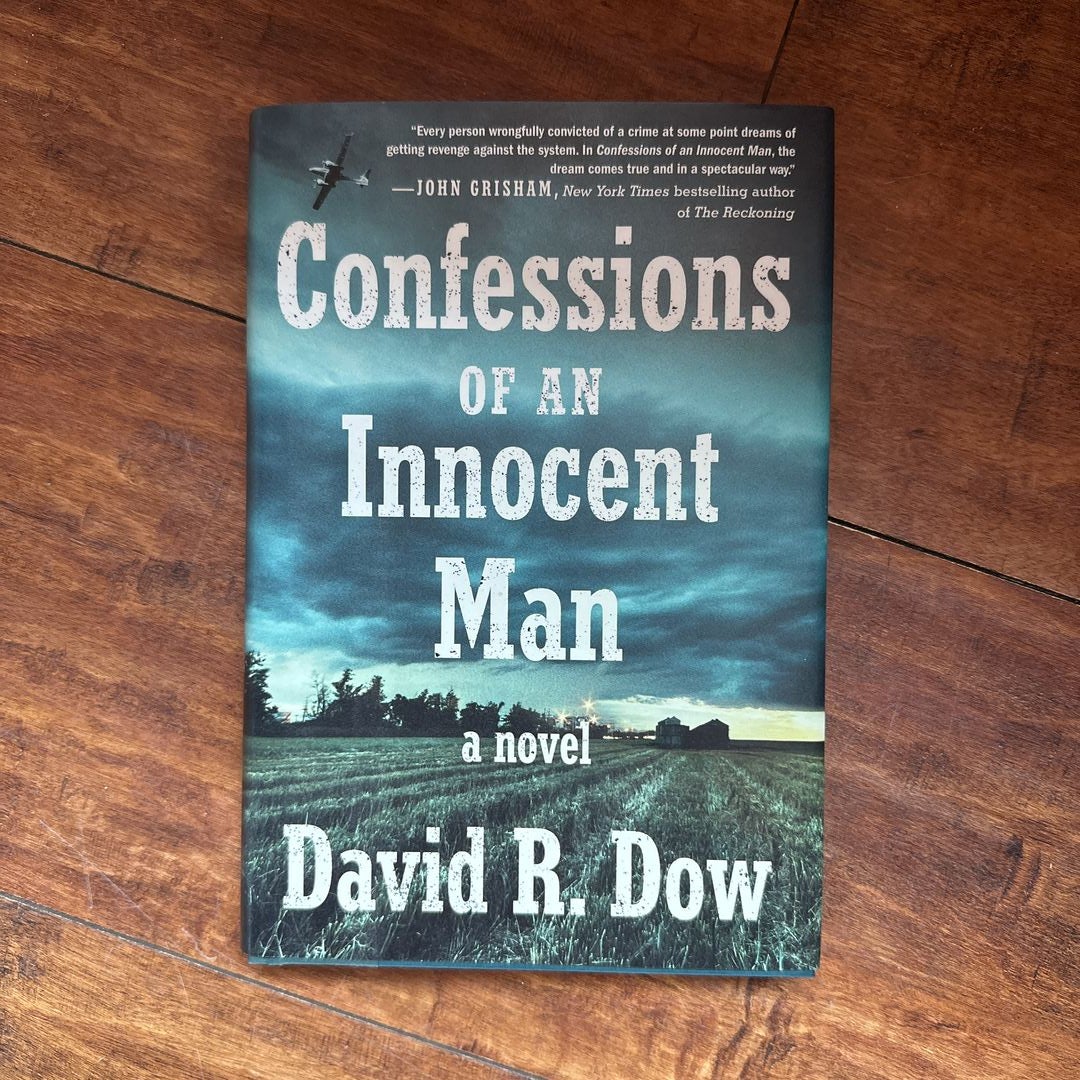 Confessions of an Innocent Man by David R. Dow