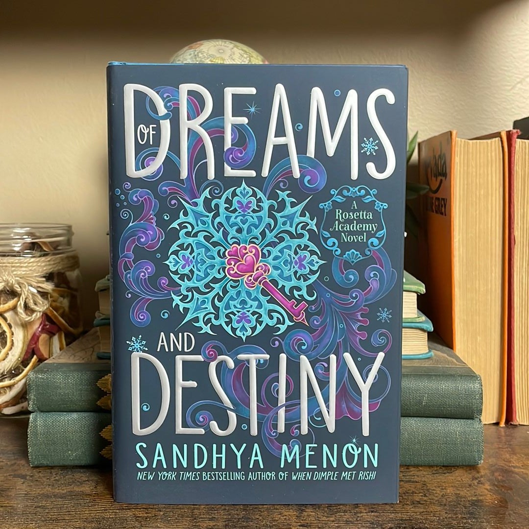 Of Dreams and Destiny by Sandhya Menon