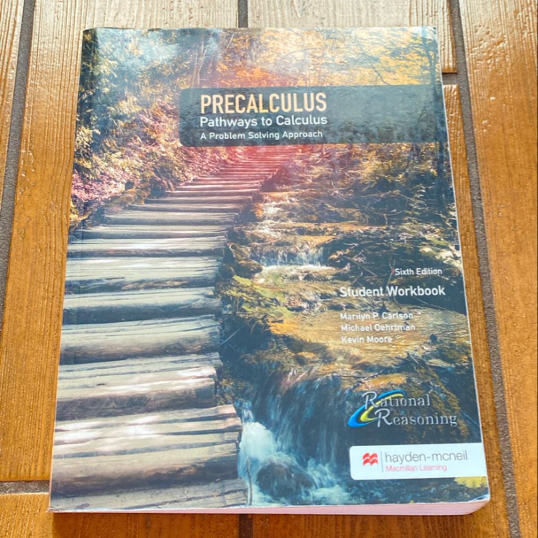 Precalculus Pathways to Calculus by Marilyn P. Carlson, Michael ...