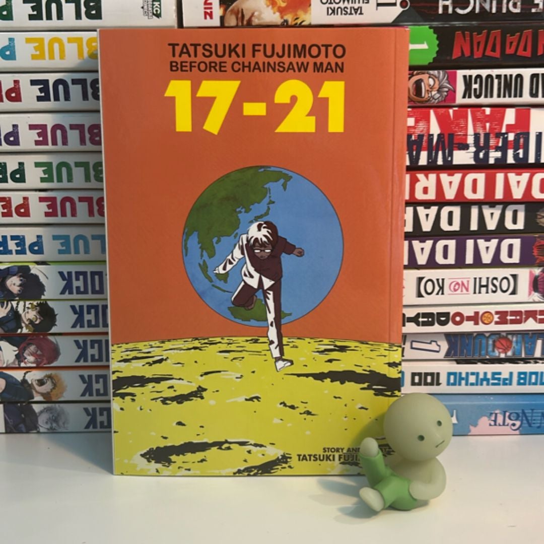 Tatsuki Fujimoto Before Chainsaw Man: 17-21 by Tatsuki Fujimoto