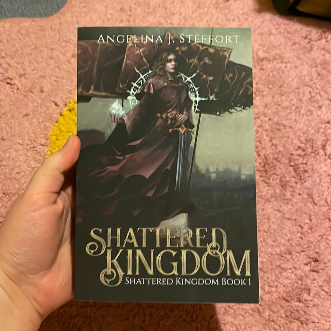 Shattered Kingdom by Angelina J Steffort, Paperback | Pangobooks