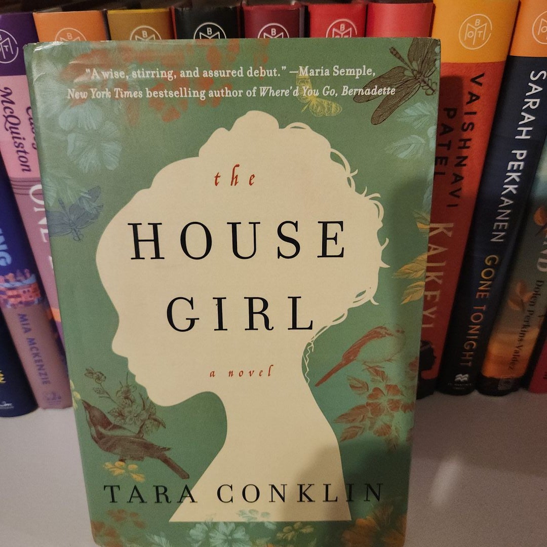 The House Girl by Tara Conklin