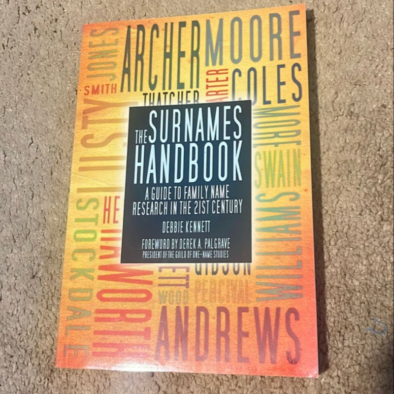 The Surnames Handbook by Debbie Kennett, Derek A. Palgrave