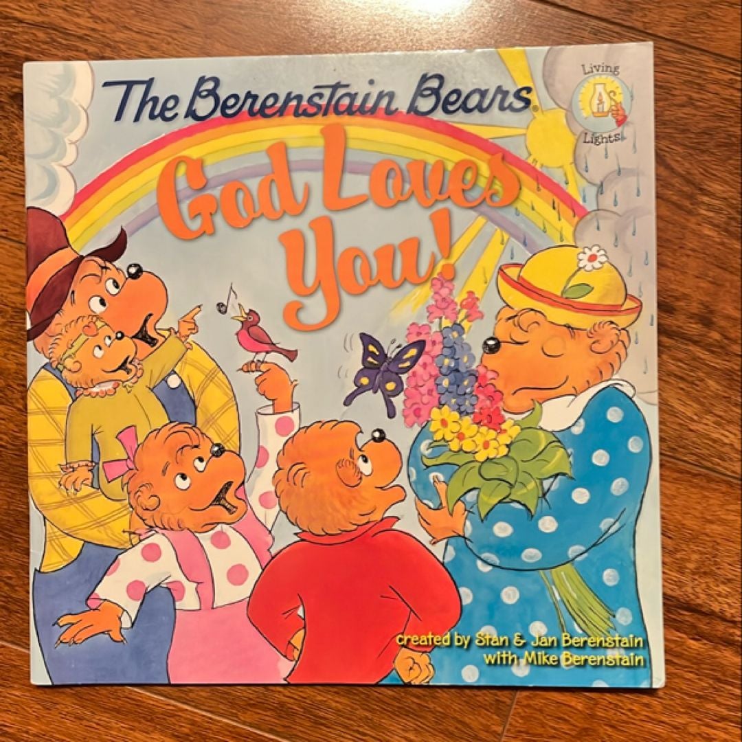 God Loves You! by Stan Berenstain, Jan Berenstain, Mike Berenstain