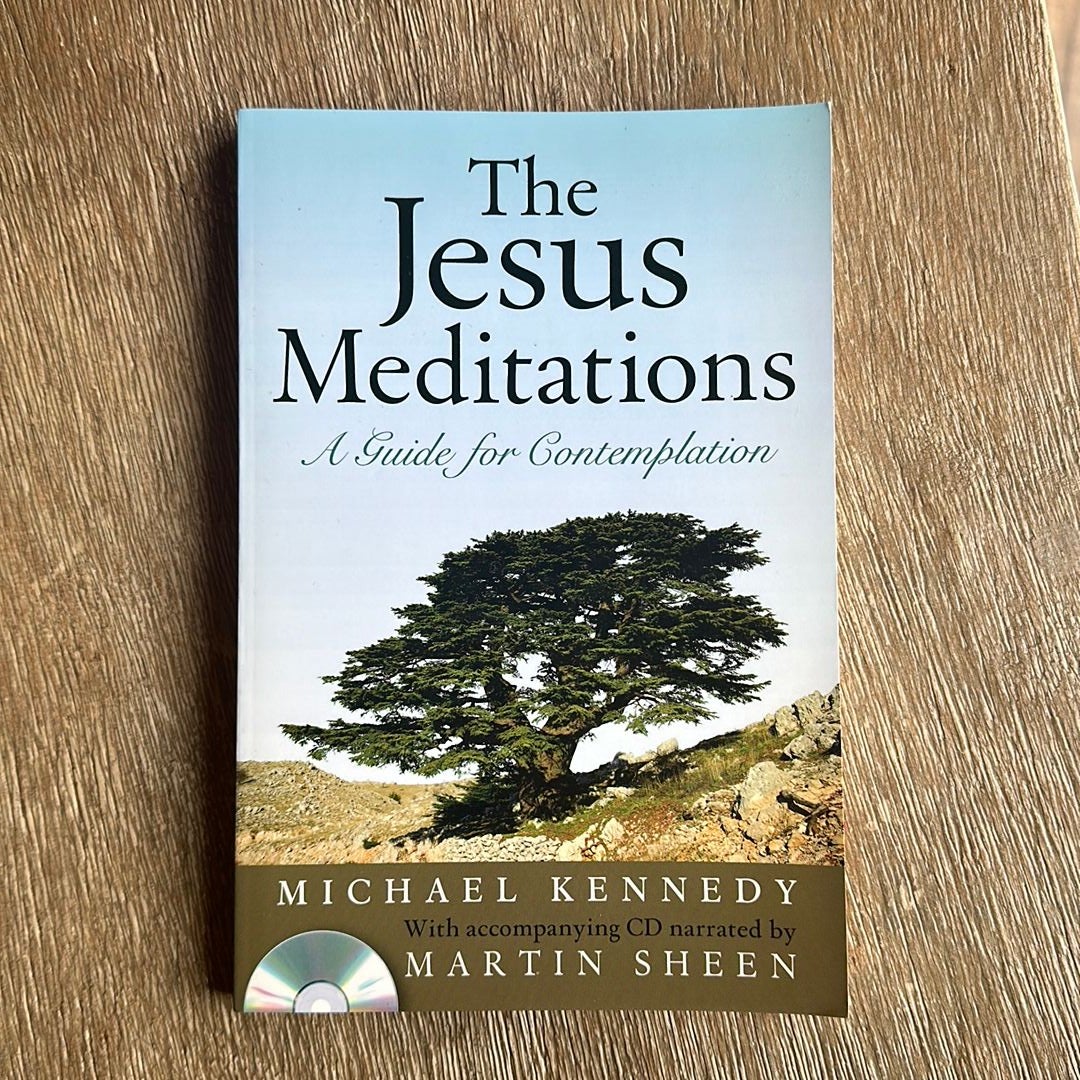 The Jesus Meditations by Michael Kennedy, Paperback | Pangobooks
