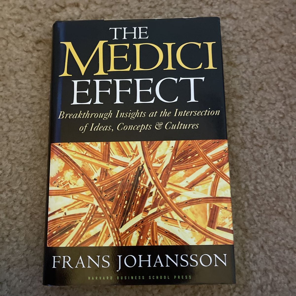 Medici Effect by Frans Johansson, Hardcover | Pangobooks
